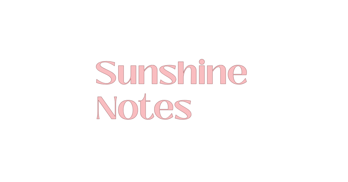 Sunshine Notes